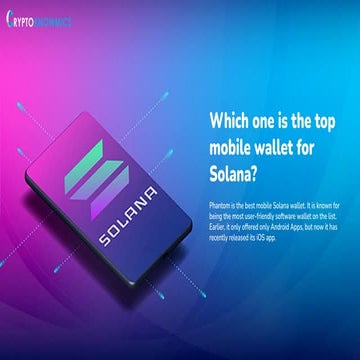 Which one is the top mobile wallet for Solana_.pdf