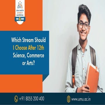 Which Stream Should I Choose After 12th – Science, Commerce or Arts. | PPTX