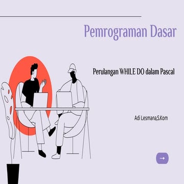 konsep dasar perulangan dalam pascal menggunakan while do.pptx