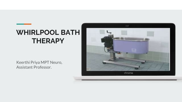 Whirlpool Bath - Physiotherapy.pptx