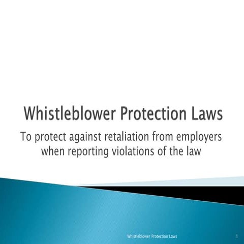 Whistleblower%20Protection%20slides%20for%20class.pptx