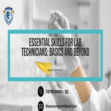 Essential Skills for Lab Technicians: Basics and Beyond | PPT