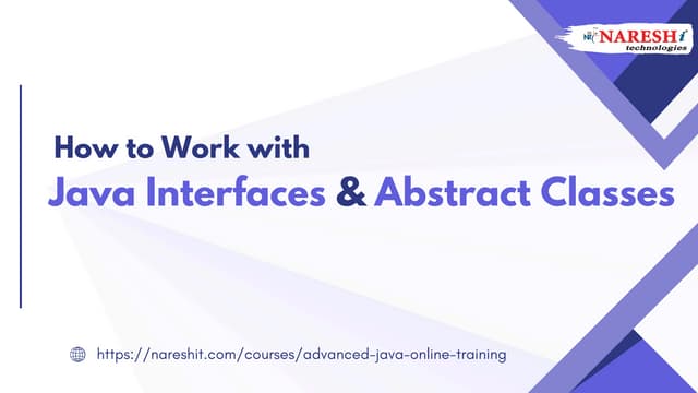 How To Work With Java Interfaces And Abstract Classes Ppt