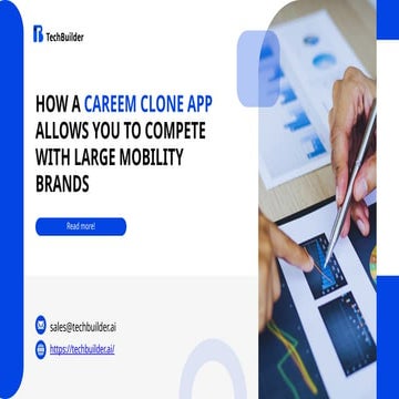 How a Careem Clone App Allows You to Compete with Large Mobility Brands ...