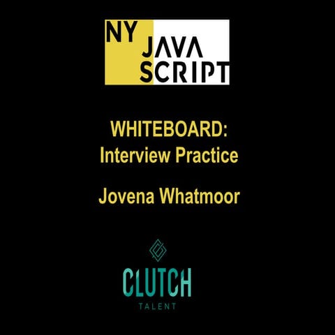 Whiteboard Interview Practice NY JavaScript | PDF