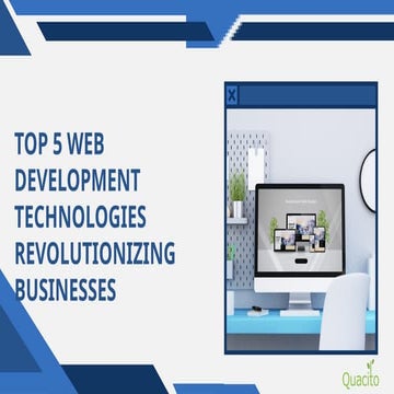 Top 5 Web Development Technologies Revolutionizing Businesses.pptx