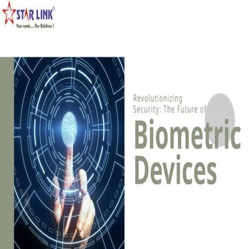 "Biometric Devices: Shaping the Future of Security" | PPTX
