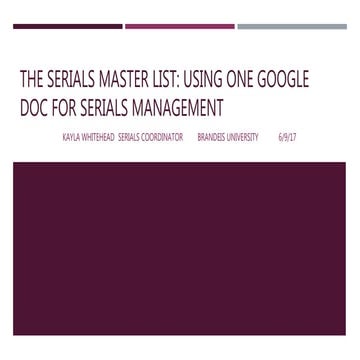 The Serials Master List: Using One Google Doc for Serials Management ...
