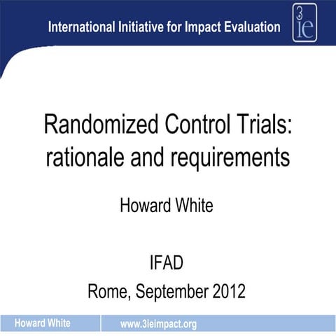 Randomized Control Trials:rationale and requirements | PPT