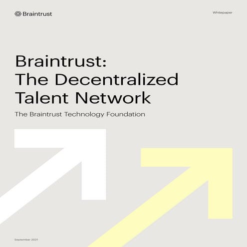 [Whitepaper] braintrust the decentralized_talent_network_9_2_21 | PDF