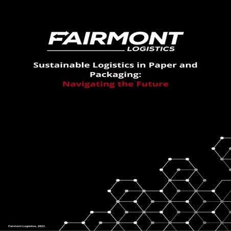 Fairmont Logistics Whitepaper Paper & Packaging | PDF