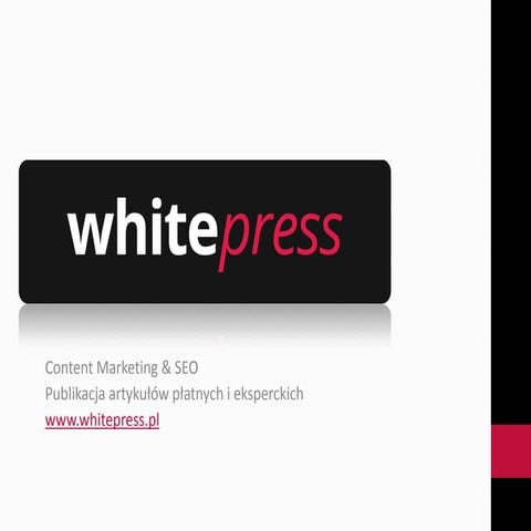 Content Marketing - WhitePress | PPT