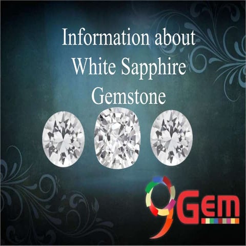information about white sapphire | PPTX