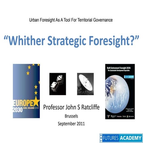 "Whither Strategic Foresight?" | PPT