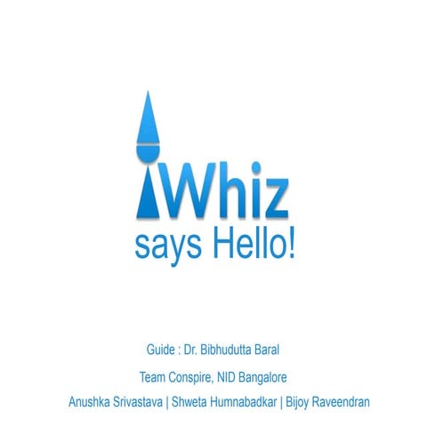 Whiz final presentation | PPTX