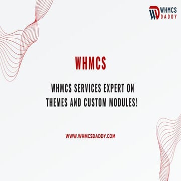 WHMCS Services Expert on Themes and Custom Modules! | PPT