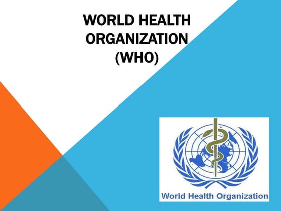 World health organization | PPT