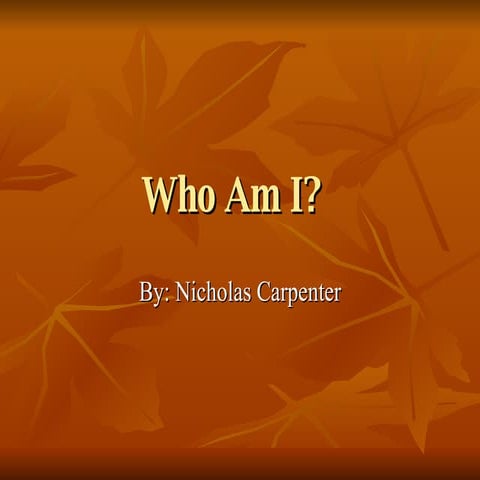 Who Am I Nicholas | PPT