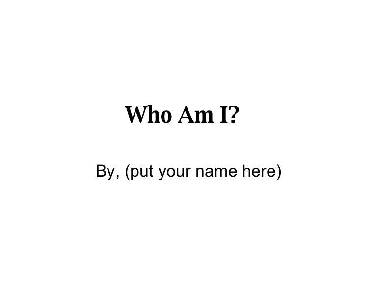 Who Am I Template