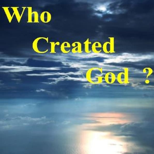 Who created God ? | PDF