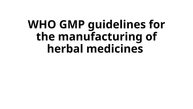 WHO guideline on cGMP.pptx