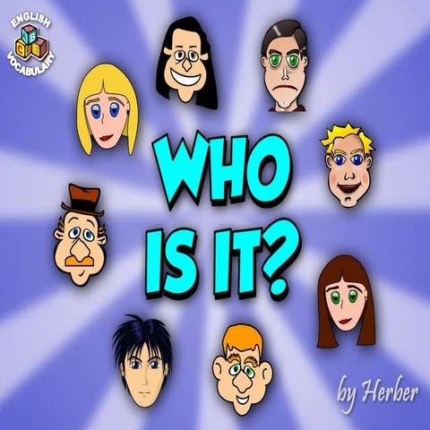 WHO IS IT GAME IN ENGLISH TO PRACTICE VOCABULARY | PPTX