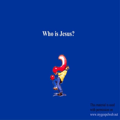 Who is Jesus? | PPT | Christianity | Religion & Spirituality