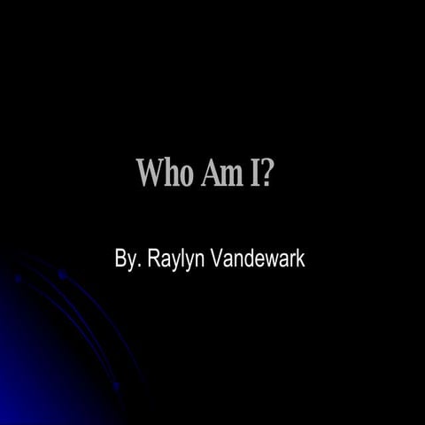 Who Ma I Raylyn | PPT