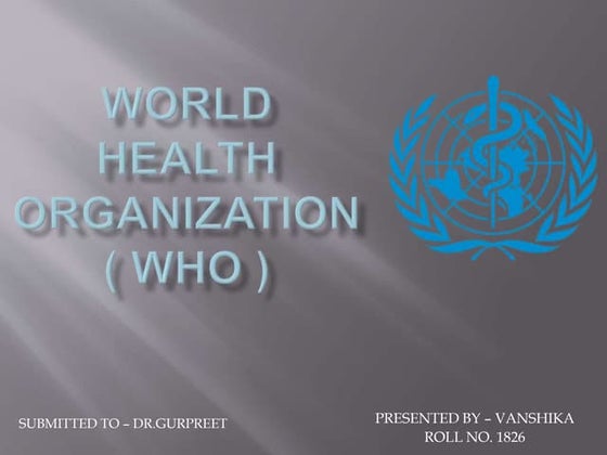 WHO ppt. | PPTX | Infectious Diseases | Diseases and Conditions