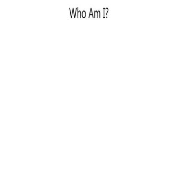 Who Am I? | PPTX