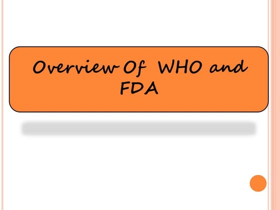 Overview of the FDA | PPT | Pharmaceutical Industry | Industries