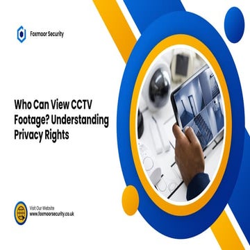 Who Can View CCTV Footage Understanding Privacy Rights.pdf