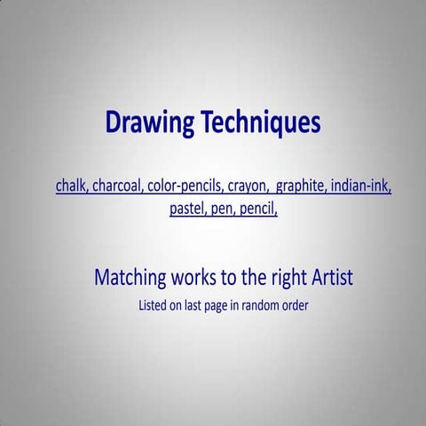 Who drew what and how - match work and artists' hands | PPTX | Drawing ...
