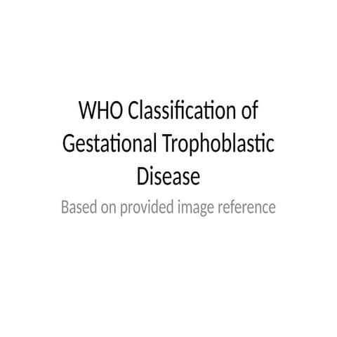 WHO_GTD_Classification_Full classification | PPTX