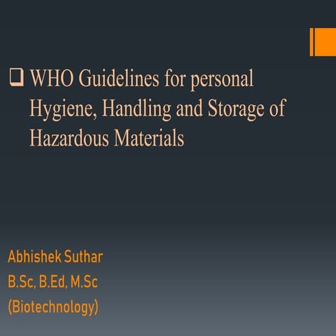 WHO Guidelines for personal Hygiene, Handling and Storage of Hazardous ...
