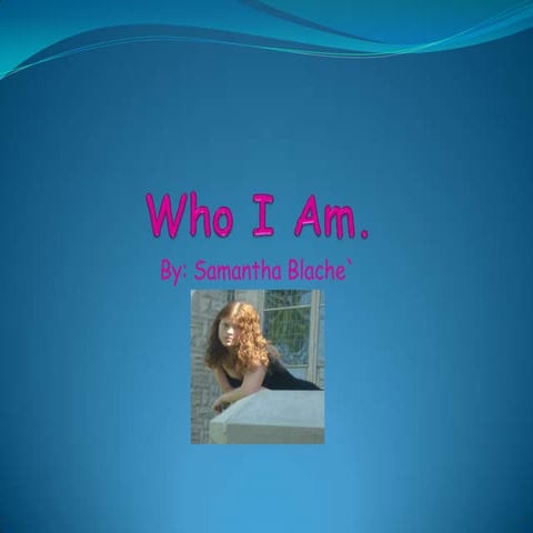 Who I Am | PPT
