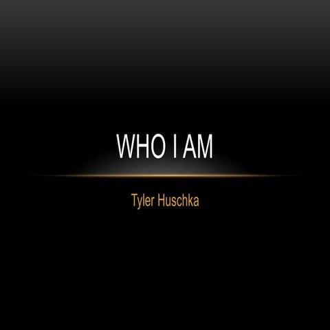 Who i am | PPT