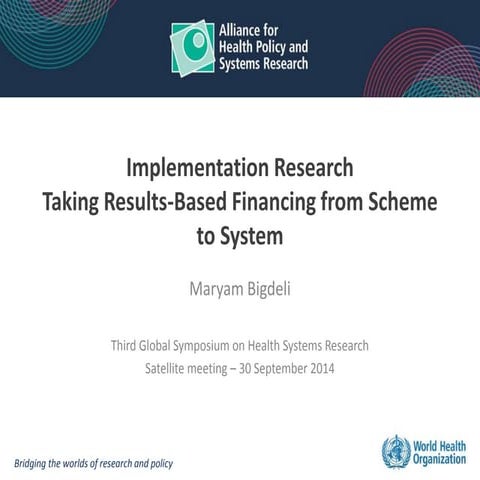 WHO Implementation Research Program on Factors Explaining Success and ...