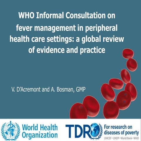 WHO Informal Consultation on Fever Management in Peripheral Health Care ...