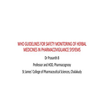 WHO in Pharmacovigilance, safety guidelines, reporting scheme herbal ...