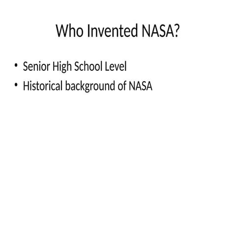 Who_Invented_NASA_Senior_High_School.pptx