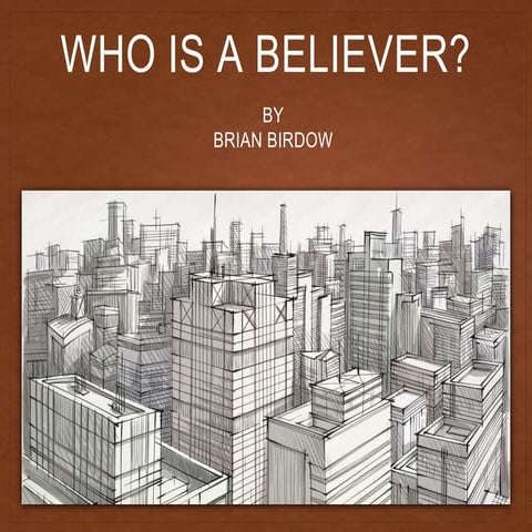 Who is a Believer? | PPTX