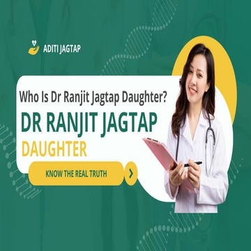 Who Is Dr Ranjit Jagtap Daughter? [Real Identity] | PDF