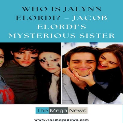 Meet Jacob Elordi's sister, Jalynn Elordi: The Elusive Elordi Sibling | PDF