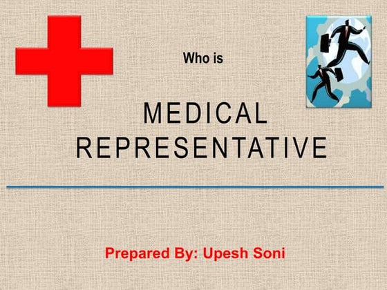 ROLE & RESPONSIBILITIES OF A MEDICAL REPRESENTATIVE.pptx
