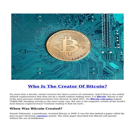 Who Created Bitcoin? The Mysterious Satoshi Nakamoto | PDF