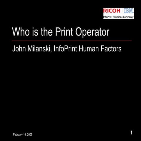 Who is the print operator | PPT