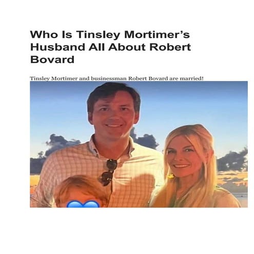Who Is Tinsley Mortimer’s Husband All About Robert Bovard.pdf