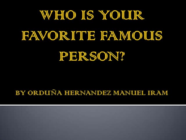 Composition 9 my favorite famous person 2 | DOCX
