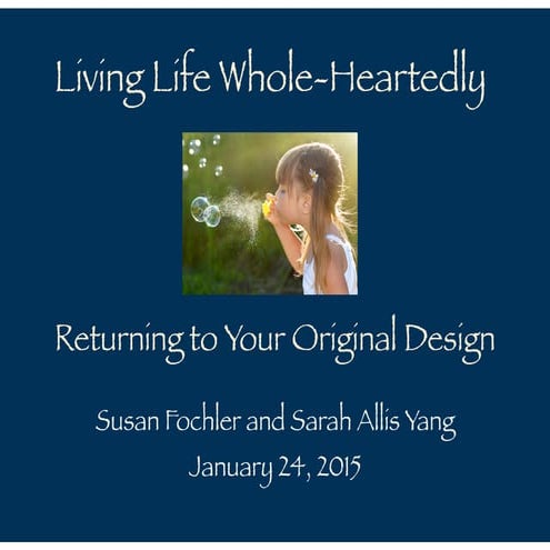 Living Life Whole-Heartedly | PDF